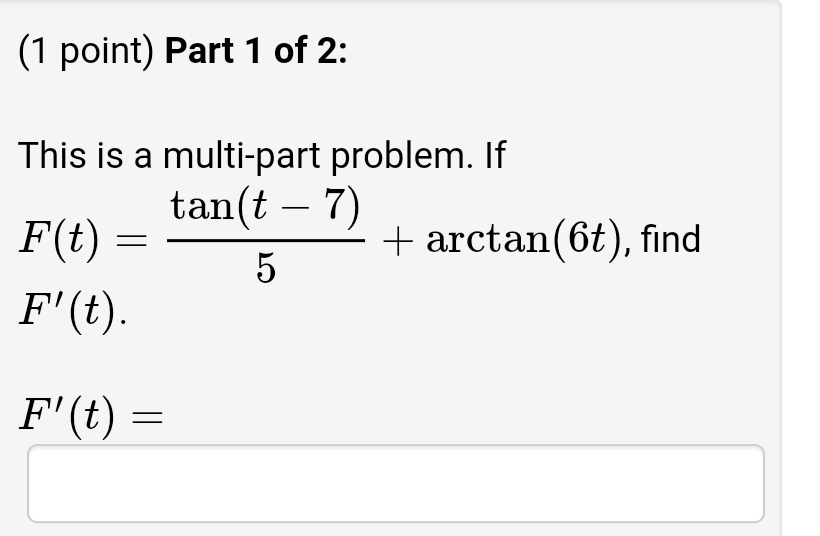 Solved (1 point) Part 1 of 2: This is a multi-part problem. | Chegg.com