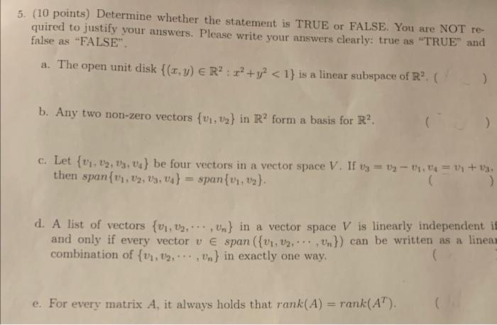 Solved 5. (10 points) Determine whether the statement is | Chegg.com