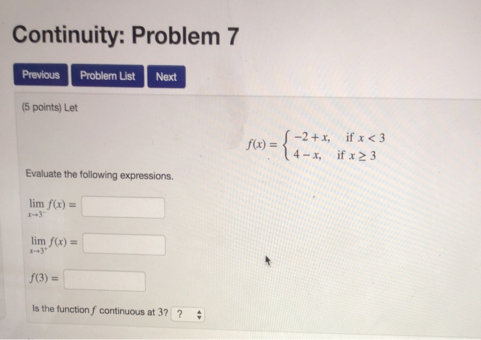 Solved Continuity: Problem 7 Previous Problem List Next (5 | Chegg.com