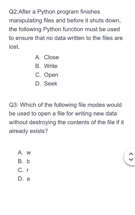 Solved Q1: Suppose you are writing a Python program that | Chegg.com