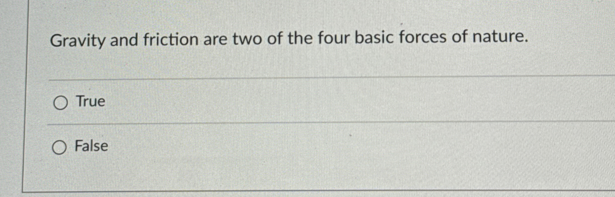Solved Gravity and friction are two of the four basic forces | Chegg.com
