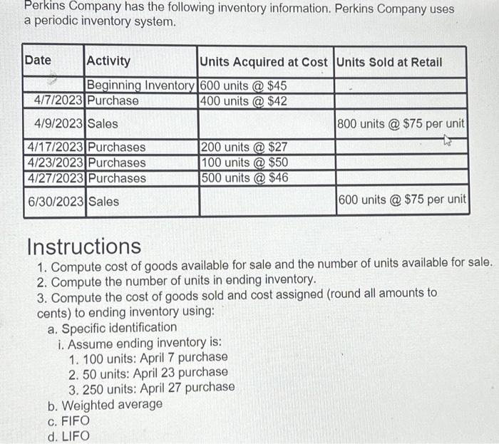 Solved Perkins Company has the following inventory | Chegg.com