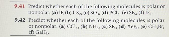 Solved 9.41 Predict whether each of the following molecules | Chegg.com