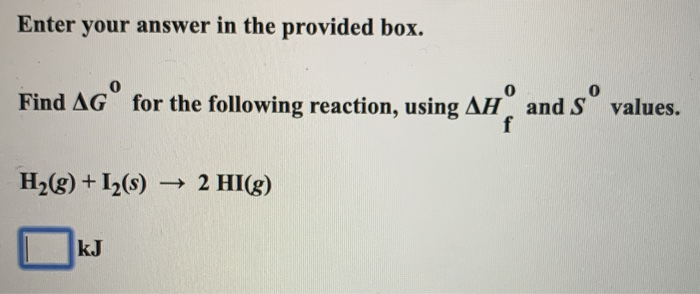 Solved Enter your answer in the provided box. O Find AG for | Chegg.com
