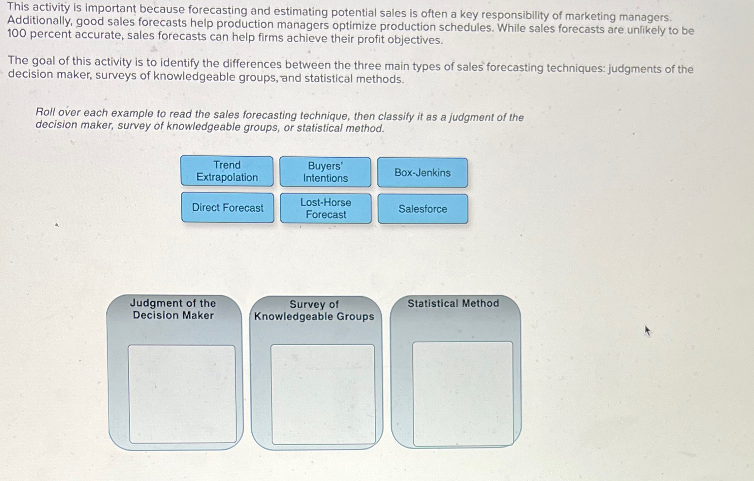 Solved This activity is important because forecasting and | Chegg.com