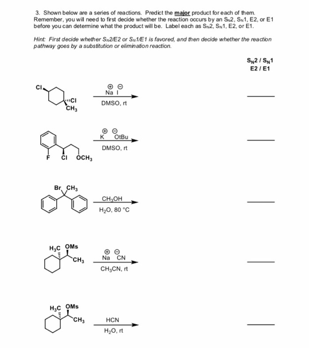Solved 3. Shown below are a series of reactions. Predict the | Chegg.com