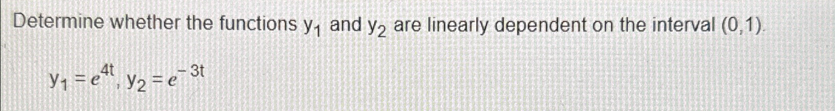 Solved Determine whether the functions y1 ﻿and y2 ﻿are | Chegg.com