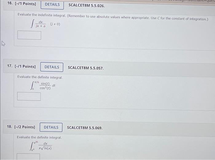Solved 16. (-/1 Points) DETAILS SCALCET8M 5.5.026. Evaluate | Chegg.com