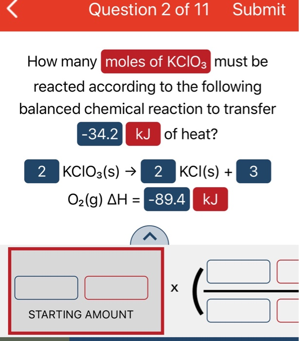 Solved Question 2 of 11 Submit How many moles of KClO3 must | Chegg.com