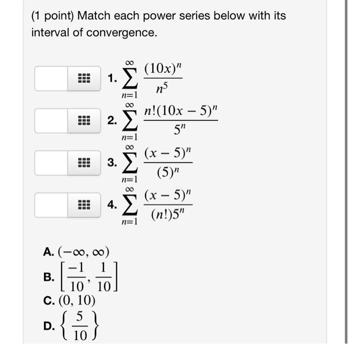 Solved (1 point) Match each power series below with its | Chegg.com