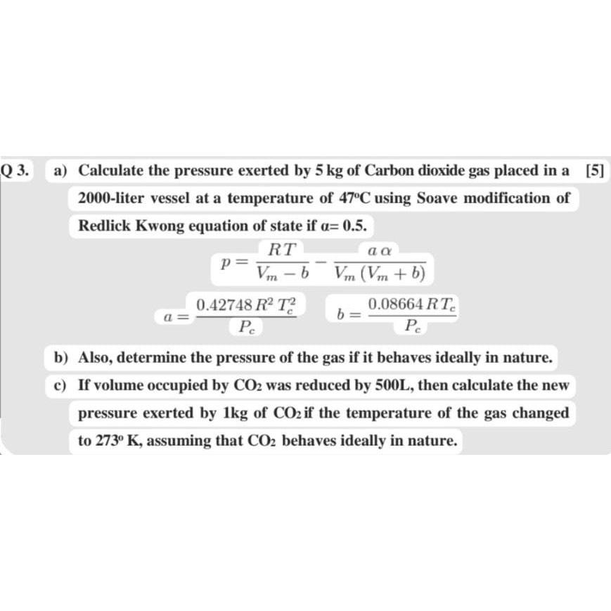 Solved Q 3. ﻿a) ﻿Calculate the pressure exerted by 5kg ﻿of | Chegg.com
