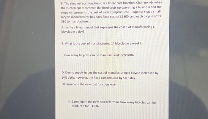 Solved 5 The Simplest Cost Function C Is A Linear Cost