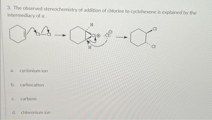 Solved 3. The observed stereochemistry of addition of | Chegg.com