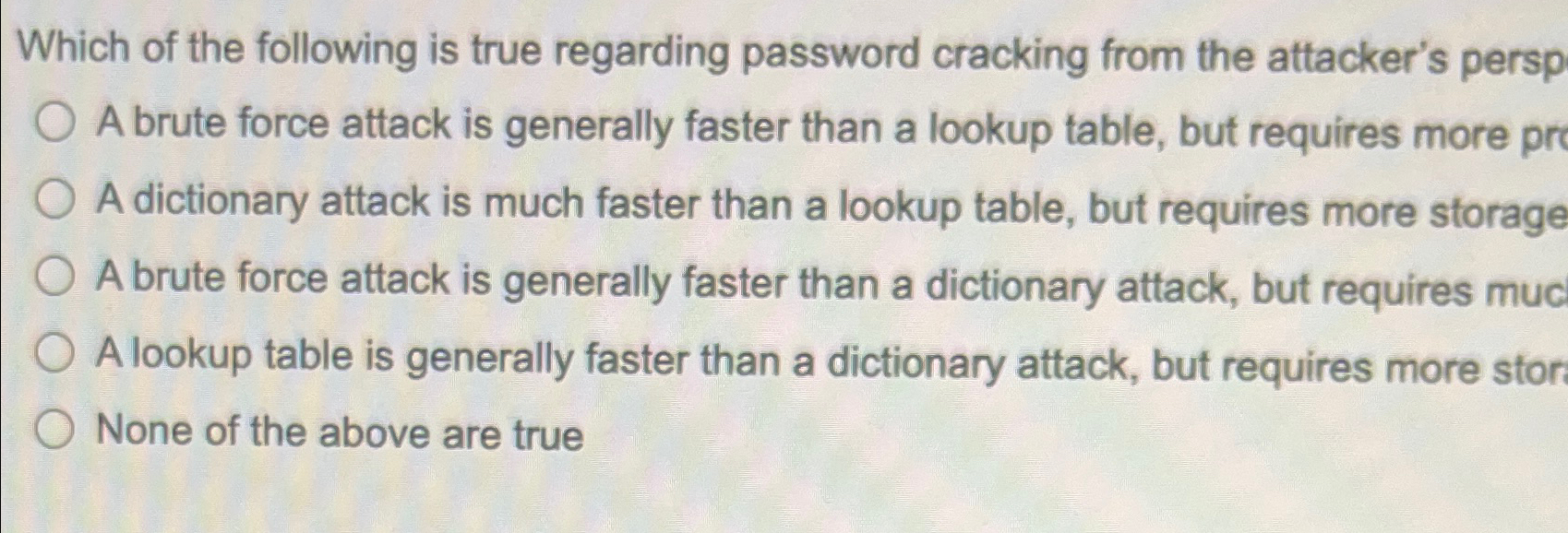 Solved Which of the following is true regarding password | Chegg.com