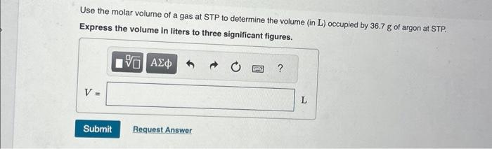 Solved Use the molar volume of a gas at STP to determine the | Chegg.com