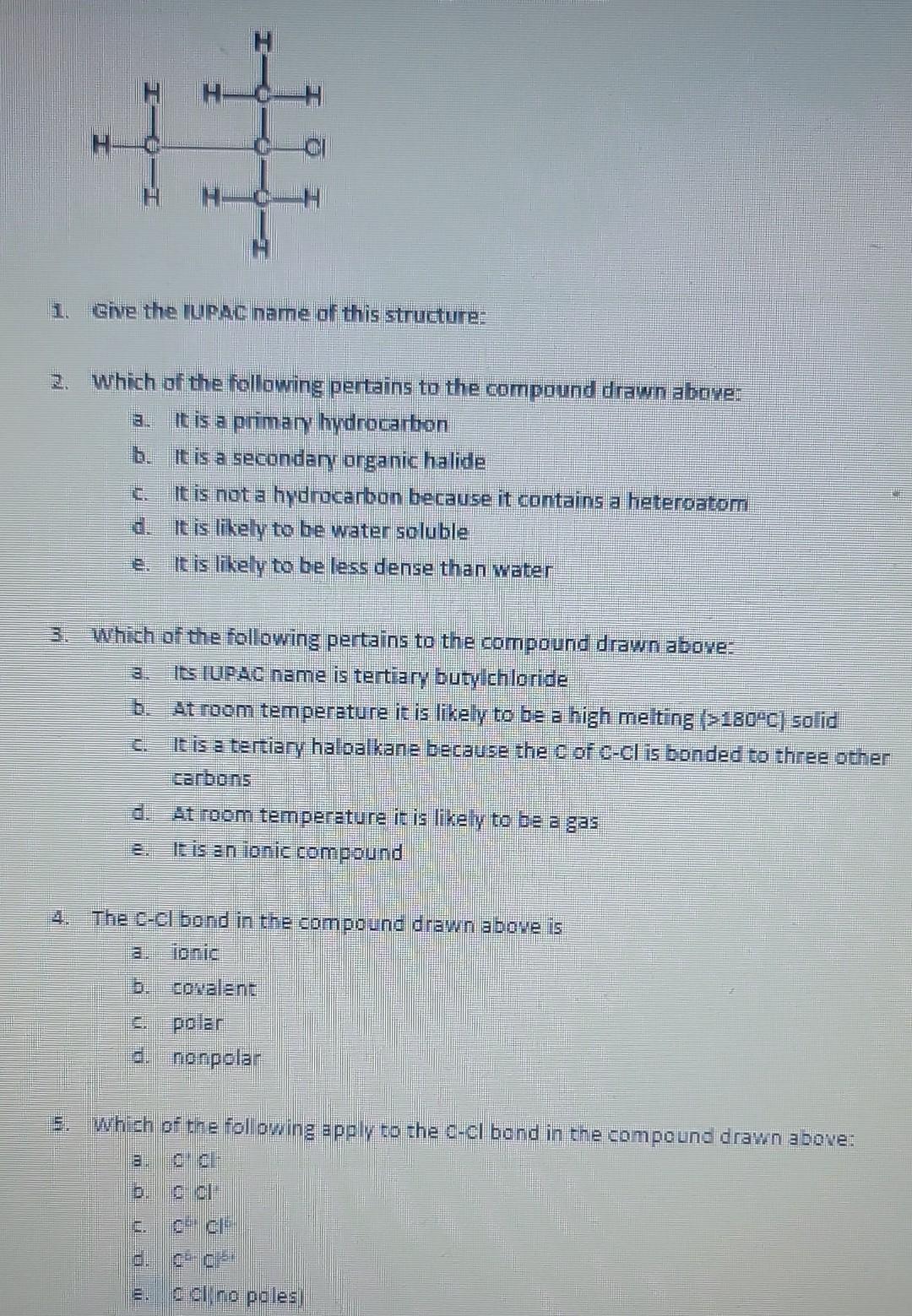 Solved 1. Give the UPPAC name of this structure: 2. Which of | Chegg.com
