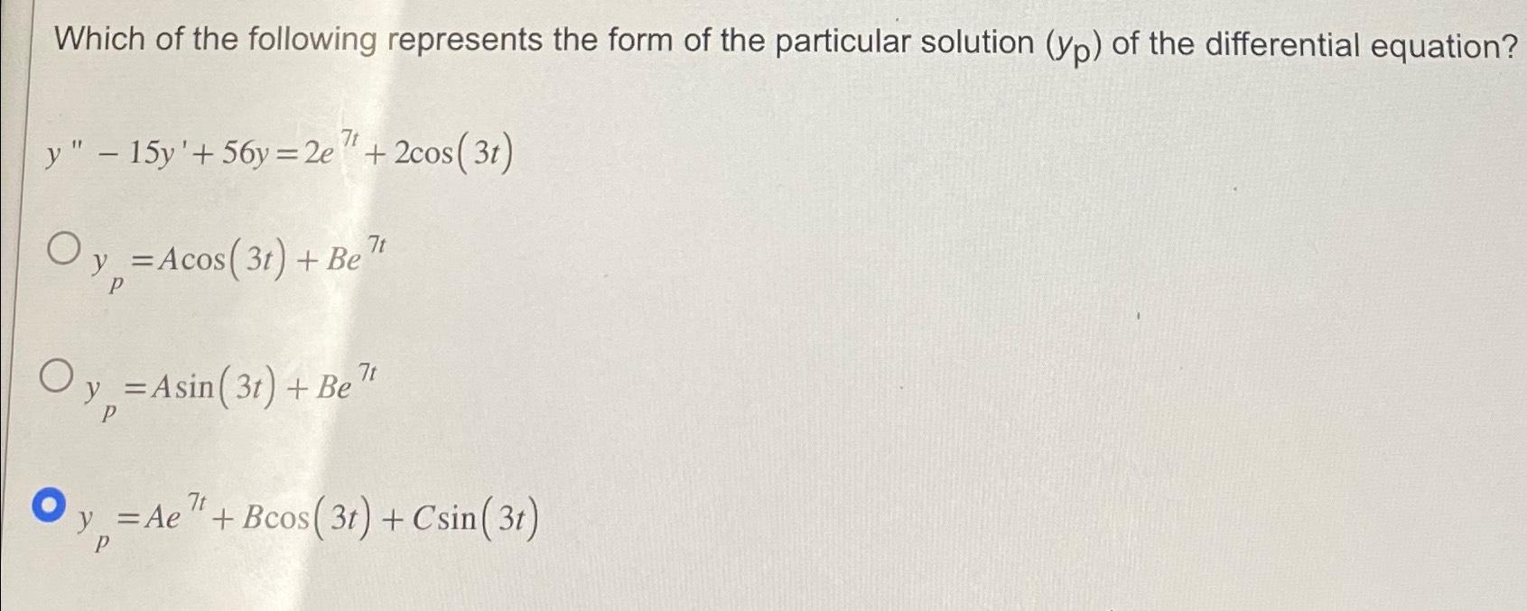 Solved Which of the following represents the form of the | Chegg.com