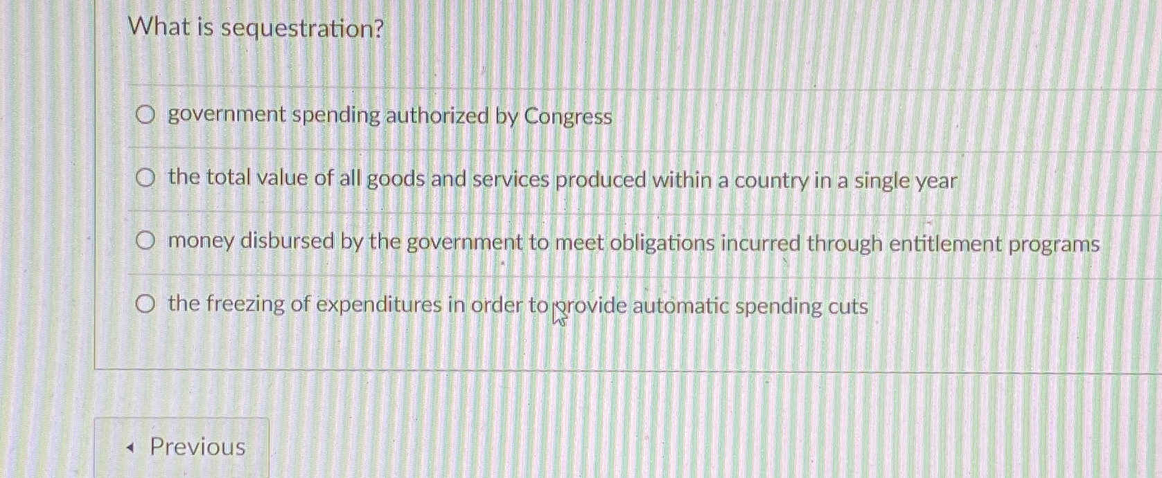 Solved What is sequestration?government spending authorized | Chegg.com