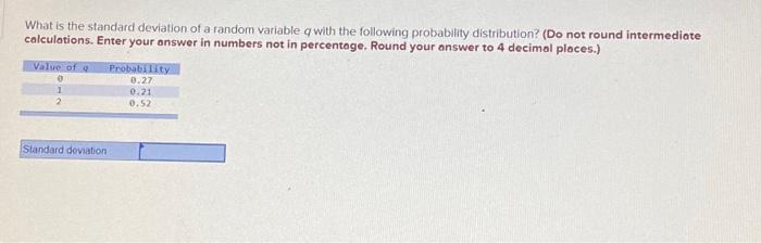 Solved What Is The Standard Deviation Of A Random Variable Q