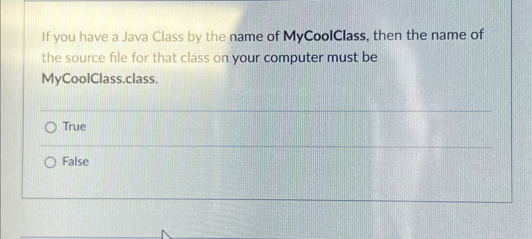 Solved If you have a Java Class by the name of MyCoolClass, | Chegg.com