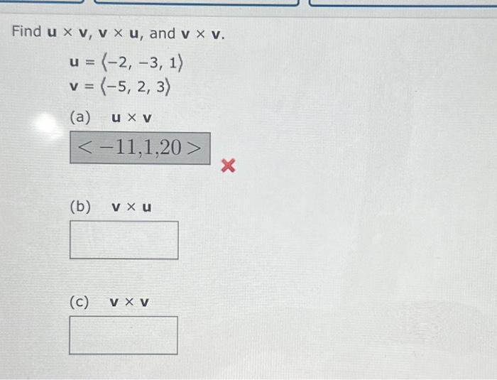 Solved find u x v, v x u, and v x v | Chegg.com