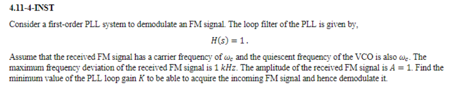 Solved 4.11-4-INSTConsider a first-order PLL system to | Chegg.com