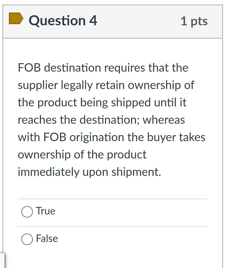 Solved FOB destination requires that the supplier legally | Chegg.com