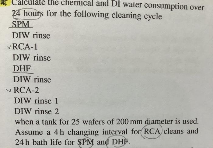 Calculate the chemical and DI water consumption over | Chegg.com