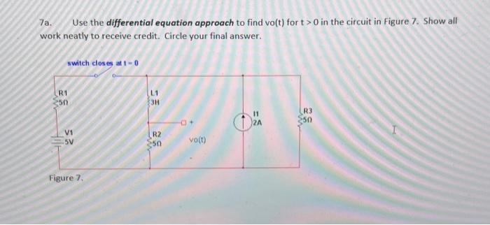7a. Use the differential equation approach to find | Chegg.com