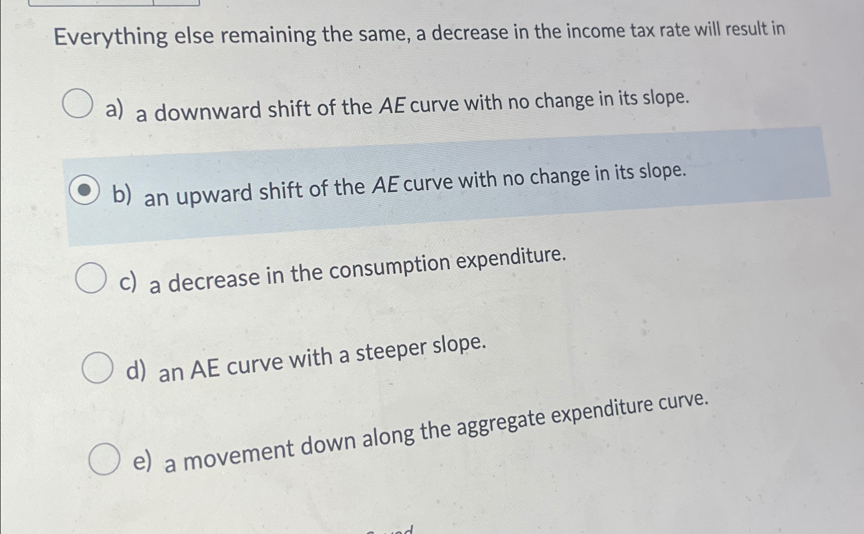 Solved Everything else remaining the same, a decrease in the | Chegg.com