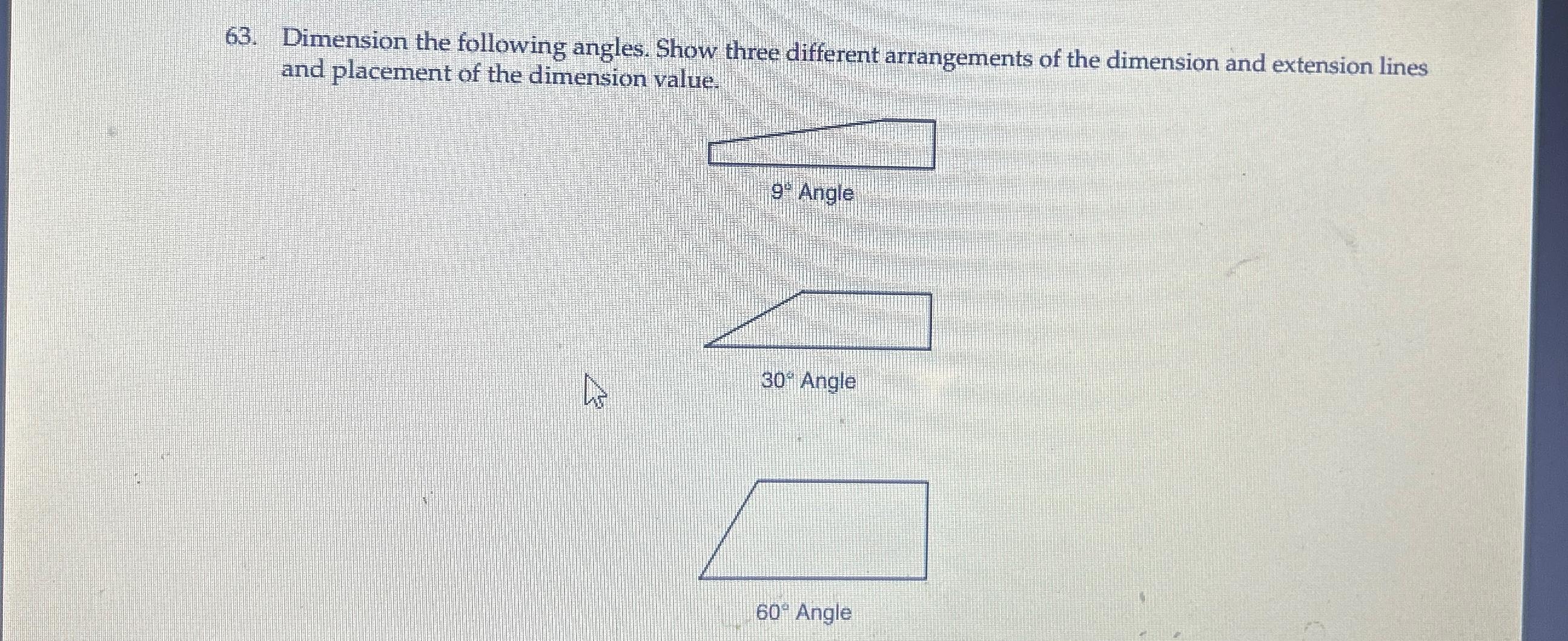 Solved Dimension the following angles. Show three different | Chegg.com