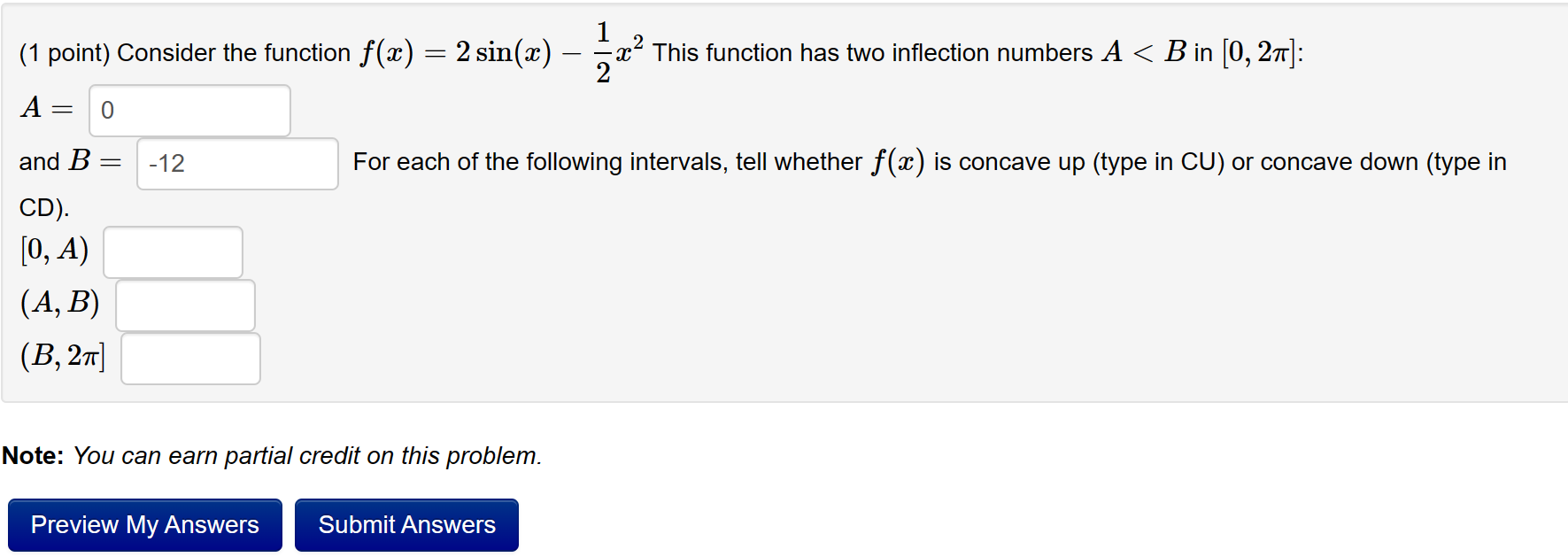 Solved (1 ﻿point) ﻿Consider the function f(x)=2sin(x)-12x2 | Chegg.com