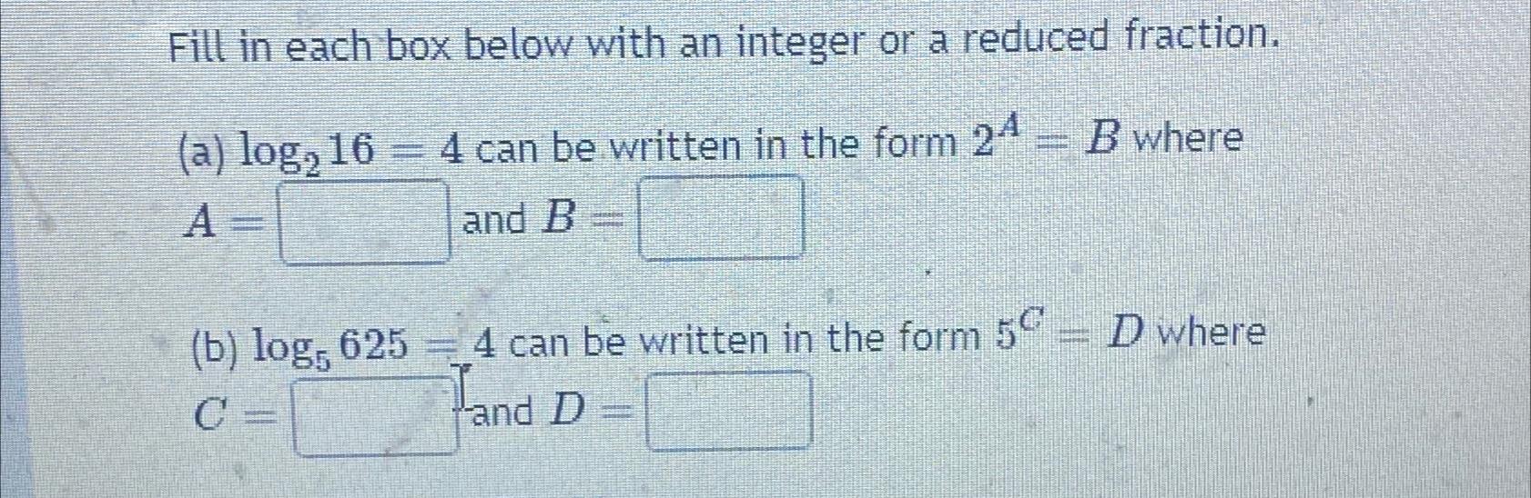 Solved Fill in each box below with an integer or a reduced | Chegg.com