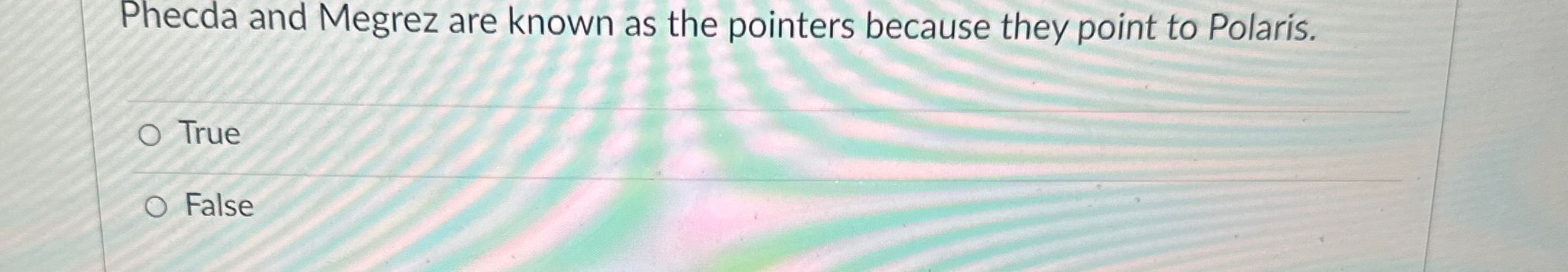 Solved Phecda and Megrez are known as the pointers because | Chegg.com