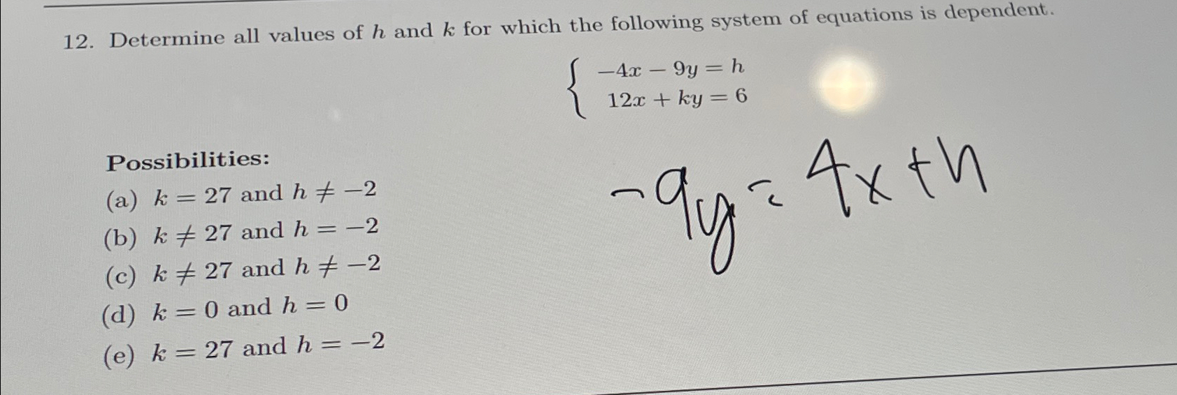 Solved Determine all values of h ﻿and k ﻿for which the | Chegg.com