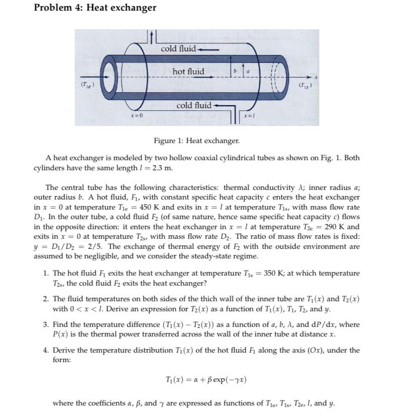Solved Problem 4: Heat exchangerFigure 1: Heat exchanger.A | Chegg.com