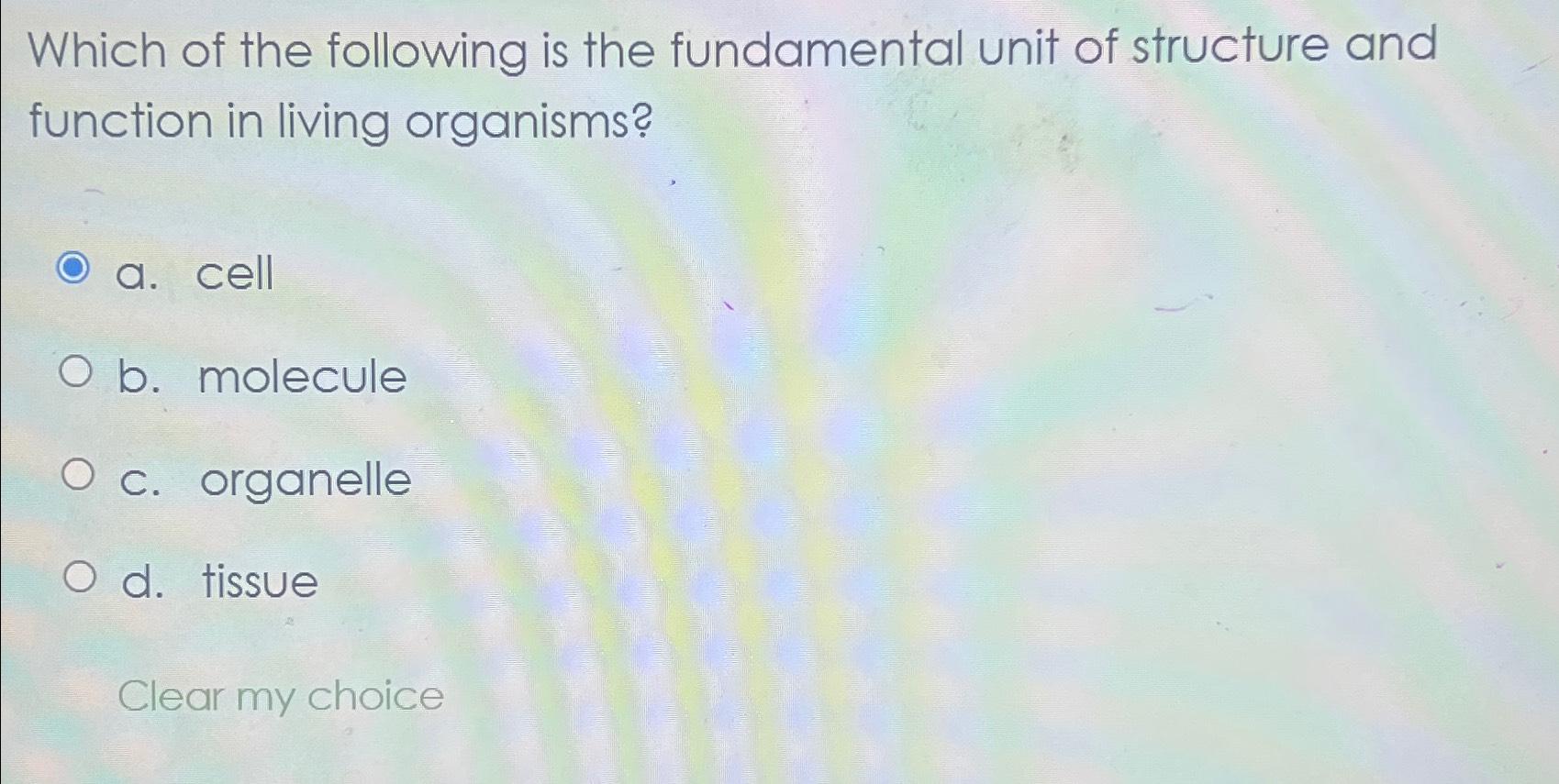 Solved Which of the following is the fundamental unit of | Chegg.com