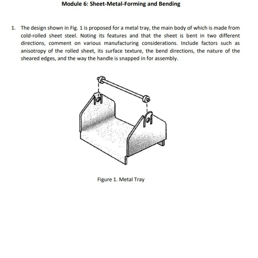 Solved Module 6: Sheet-Metal-Forming and Bending 1. The | Chegg.com