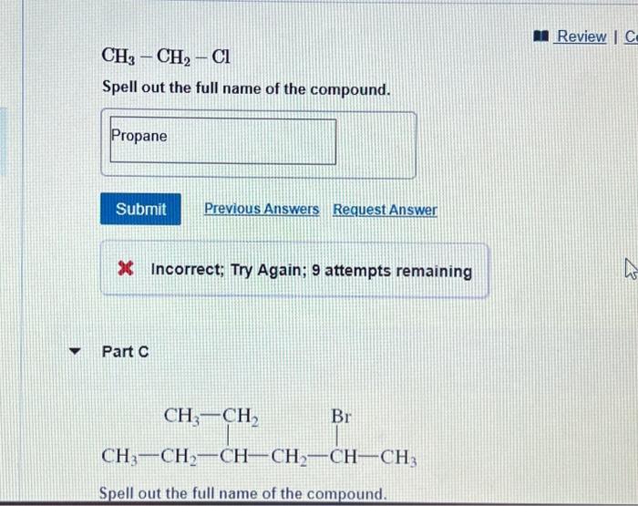 Solved CH3−CH2−Cl Spell out the full name of the compound. | Chegg.com