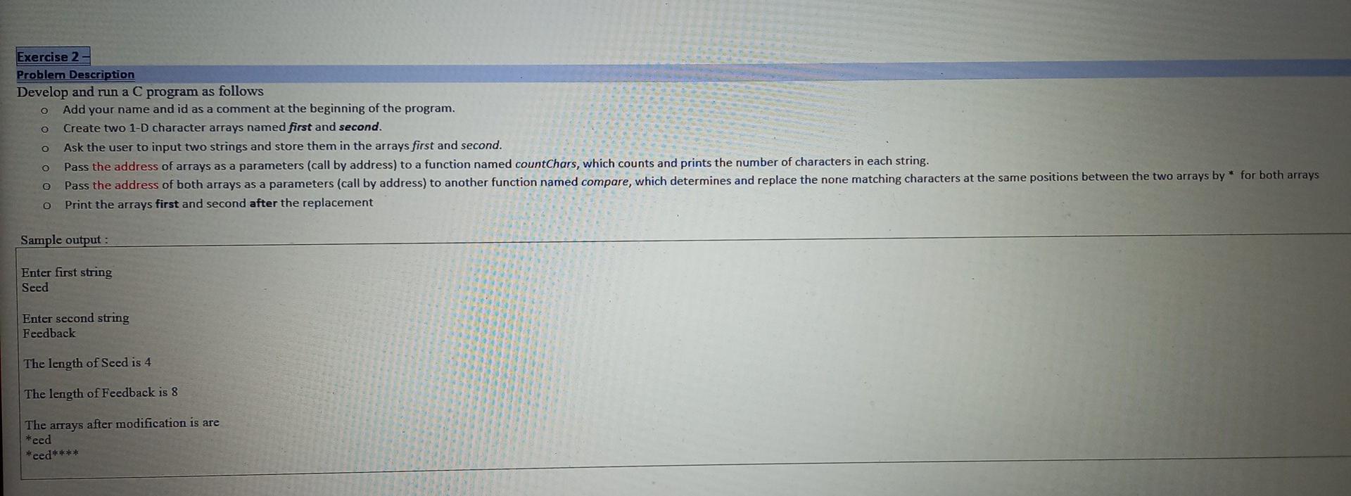 Solved Exercise 2 Problem Description Develop and run a C | Chegg.com