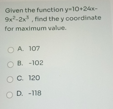 Solved Given the function y=10+24x- 9x2-2x3, ﻿find the y | Chegg.com