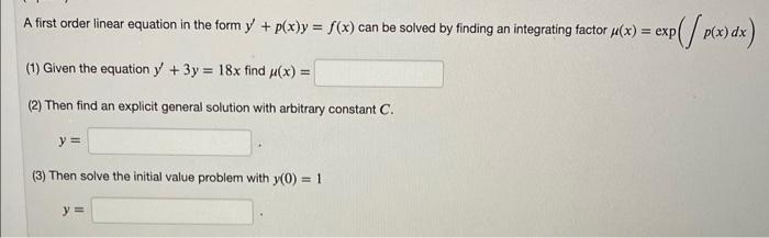 Solved A first order linear equation in the form | Chegg.com