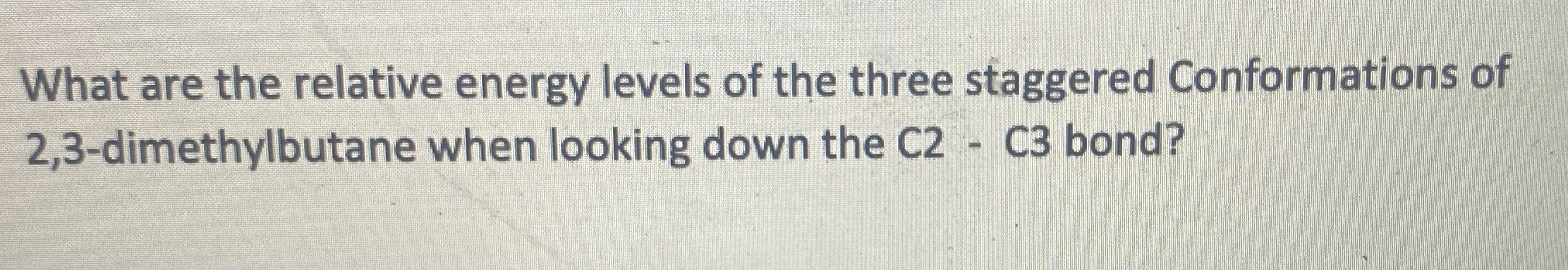 Solved What are the relative energy levels of the three | Chegg.com