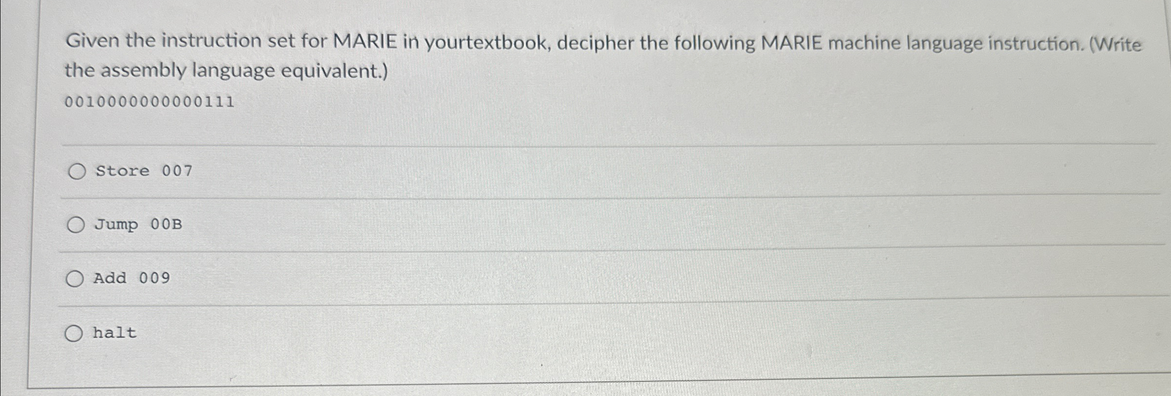 Solved Given the instruction set for MARIE in yourtextbook, | Chegg.com