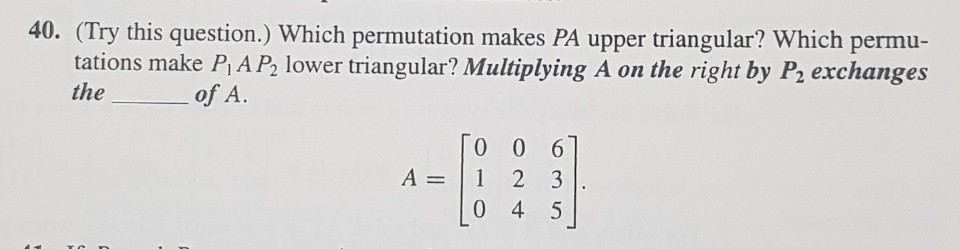 Solved 40. (Try this question.) Which permutation makes PA | Chegg.com