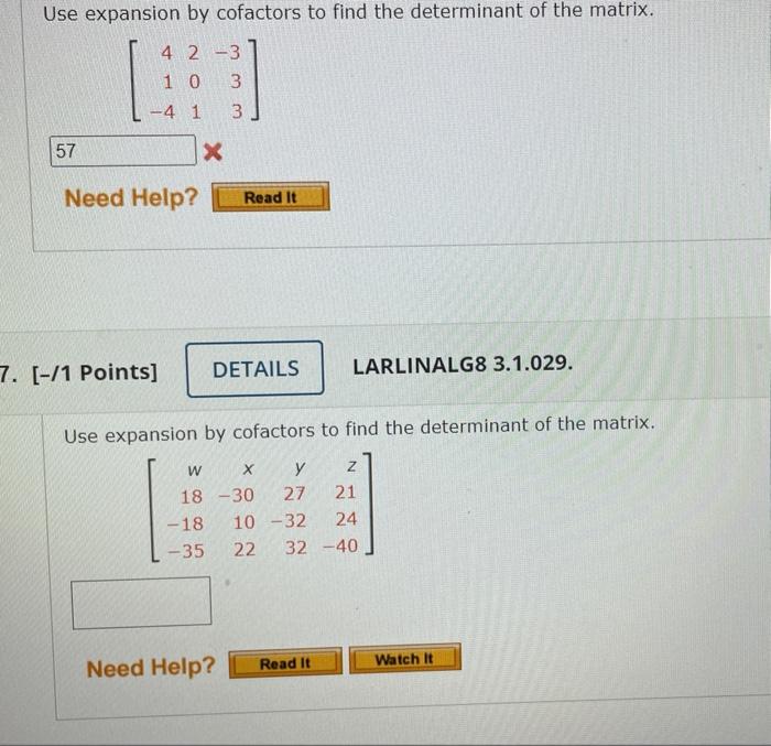 Solved Use expansion by cofactors to find the determinant of | Chegg.com