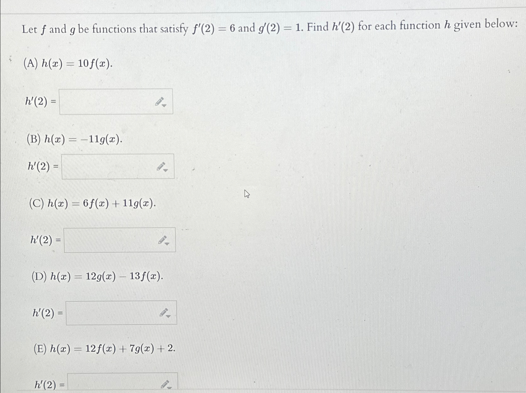 Solved Let f ﻿and g ﻿be functions that satisfy f'(2)=6 ﻿and | Chegg.com