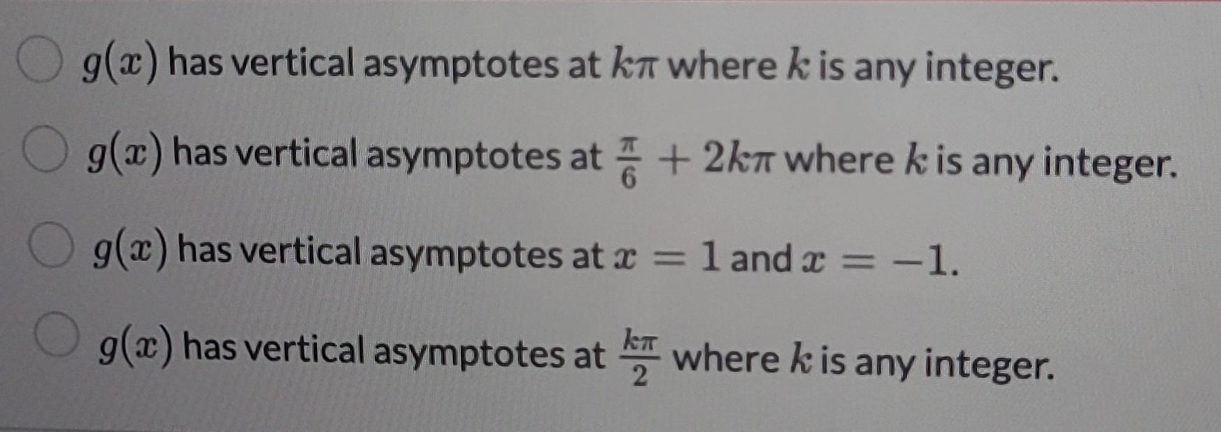 Solved Find vertical asymptotes by finding x=c The | Chegg.com