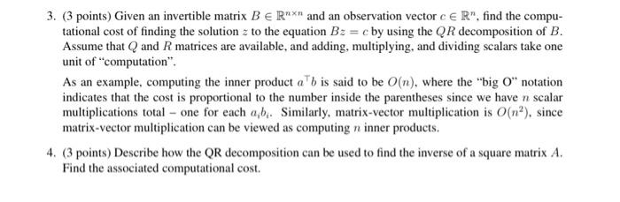 Solved 3. (3 points) Given an invertible matrix B∈Rn×n and | Chegg.com