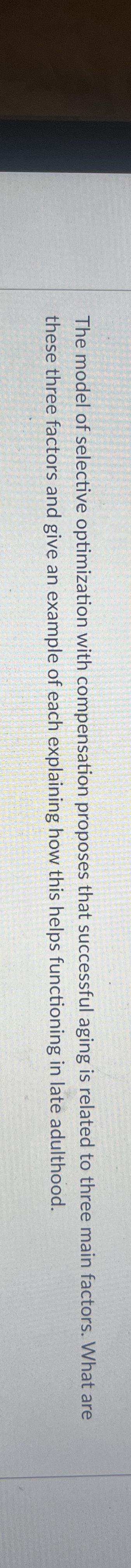 Solved The Model Of Selective Optimization With Compensation